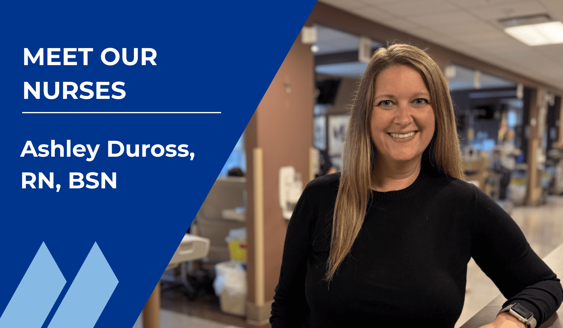 Meet Our Nurses: Ashley Duross, RN, BSN - St. Marys Healthcare